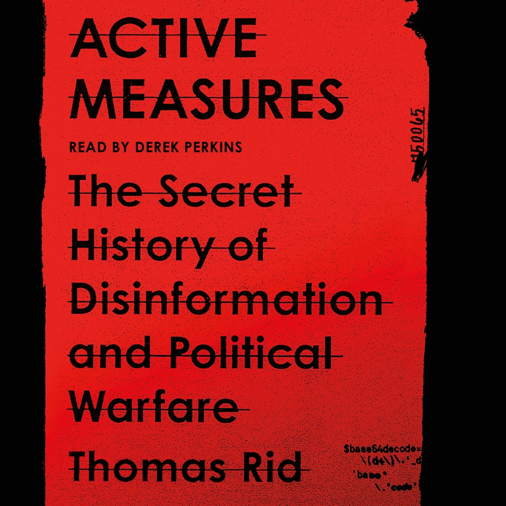 Reseña de «Active Measures» de Thomas Rid por Amón Moriones – Guerras ...